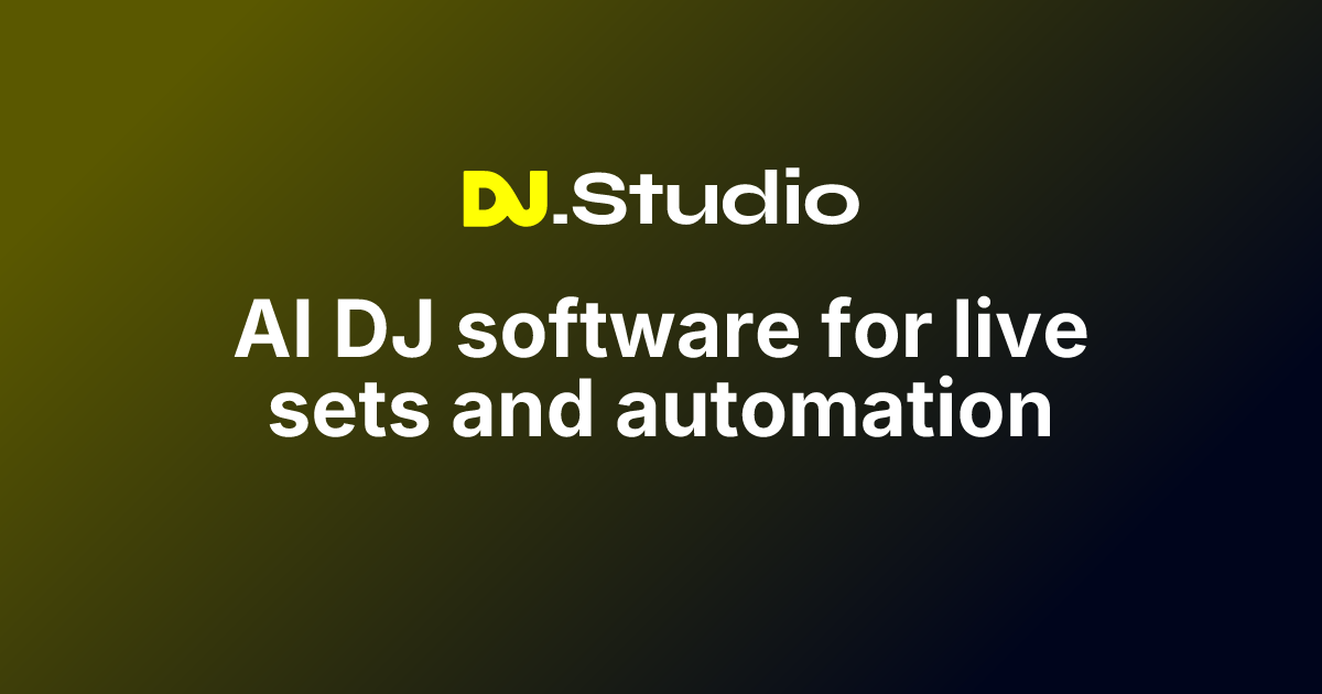 AI DJ software for live sets and automation | DJ.Studio