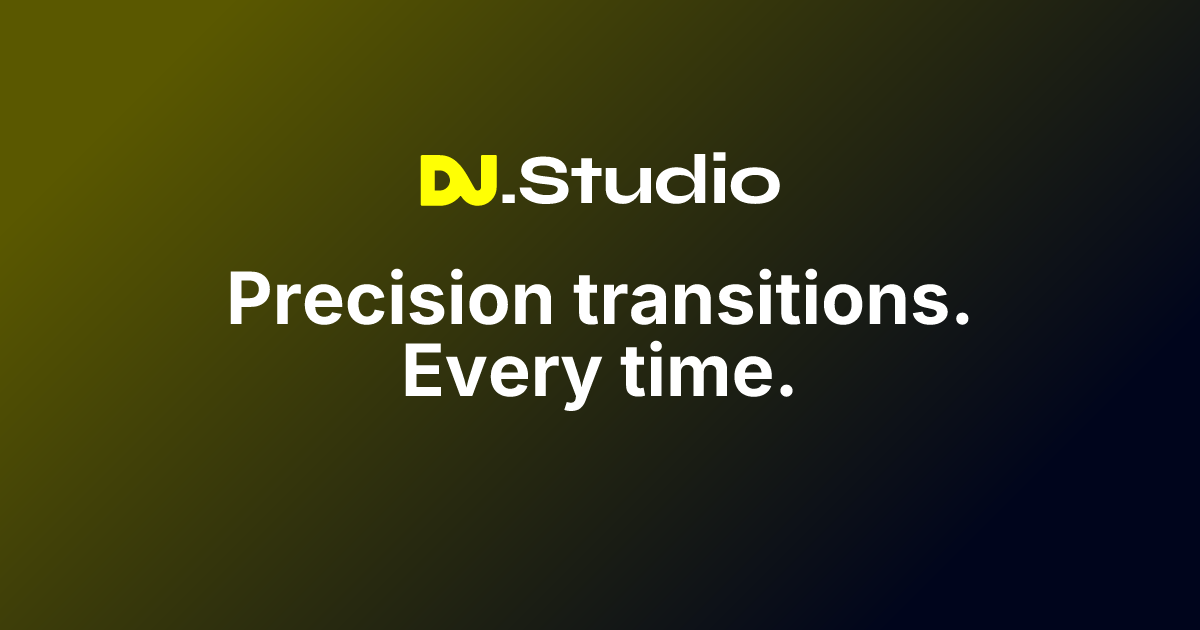 Precision transitions. Every time. | DJ.Studio